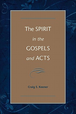 SPIRIT IN THE GOSPELS & ACTS Craig S. Keener BAKER PUB GROUP2010 Paperback English ISBN：9780801046773 洋書 Social Science（...