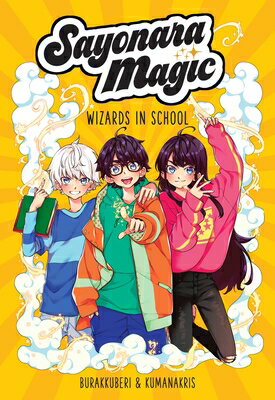 SAYONARA MAGIC Sayonara Magic Mora Ana C. Snchez Dana Guterman Levy ANDREWS & MCMEEL2024 Hardcover English ISBN：97815248...