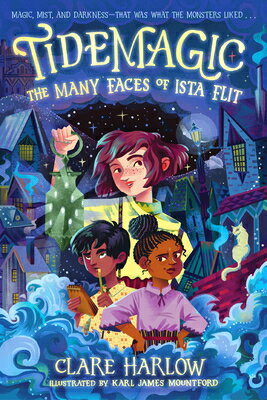 TIDEMAGIC THE MANY FACES OF IS Tidemagic Clare Harlow YEARLING2025 Paperback English ISBN：9780593806777 洋書 Books for kid...