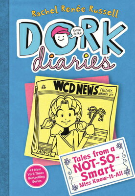 TALES FROM A NOTーSOーSMART MISS Dork Diaries Rachel Rene Russell Rachel Rene Russell BOUND TO STAY BOUND2012 Prebound Eng...