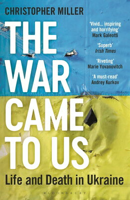 WAR CAME TO US Christopher Miller BLOOMSBURY2025 Paperback English ISBN：9781399406789 洋書 Social Science（社会科学） Political ...