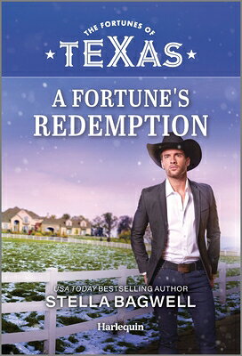 FORTUNES REDEMPTION ORIGINAL/E Fortunes of Texas: Secrets of Fortune's Gold Ranch Stella Bagwell HARLEQUIN SALES CORP202...
