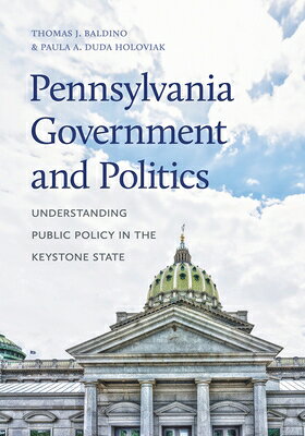 PENNSYLVANIA GOVERNMENT & POLI Keystone Books Thomas J. Baldino Paula A. Duda Holoviak PENN ST UNIV PR2024 Paperback Eng...