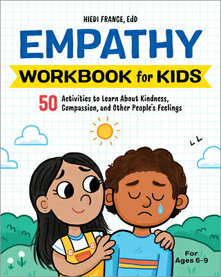 EMPATHY WORKBK FOR KIDS Health and Wellness Workbooks for Kids Hiedi France ROCKRIDGE PR2021 Paperback English ISBN：9781...