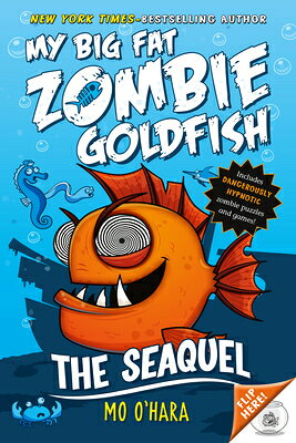 SEAQUEL MY BIG FAT ZOMBIE GOLD My Big Fat Zombie Goldfish Mo O'Hara Marek Jagucki SQUARE FISH2015 Paperback English ISBN...