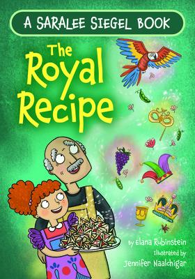 ROYAL RECIPE A PURIM STORY Saralee Siegel Elana Rubinstein APPLES & HONEY2024 Paperback English ISBN：9781681156804 洋書 Bo...