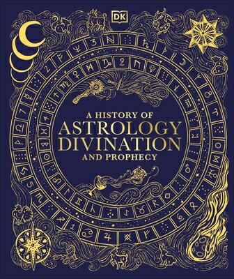 HIST OF ASTROLOGY DIVINATION & Esoteric Histories DK DK PUB2025 Hardcover English ISBN：9780593966808 洋書 Social Science（社...