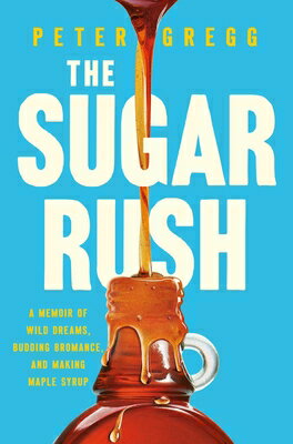 SUGAR RUSH Peter Gregg PEGASUS BOOKS2024 Hardcover English ISBN：9781639366811 洋書 Fiction & Literature（小説＆文芸） Biography &...