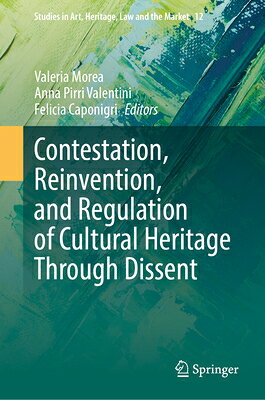 CONTESTATION REINVENTION & REG Studies in Art, Heritage, Law and the Market Valeria Morea Anna Pirri Valentini Felicia C...