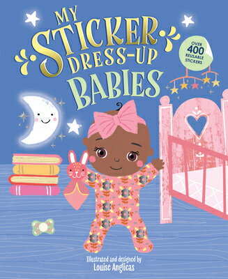 MY STICKER DRESSーUP BABIES My Sticker DressーUp Louise Anglicas SOURCEBOOKS WONDERLAND2024 Paperback English ISBN：9781728...