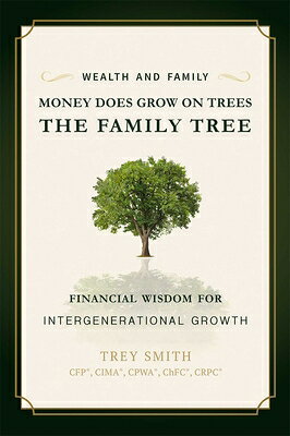 MONEY DOES GROW ON TREES Trey Smith ADVANTAGE MEDIA GROUP2016 Hardcover English ISBN：9781599326818 洋書 Business & SelfーCu...