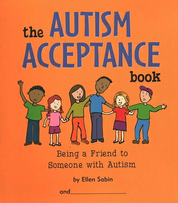 AUTISM ACCEPTANCE BK 3/E Ellen Sabin WATERING CAN2006 Spiral English ISBN：9780975986820 洋書 Books for kids（児童書） Juvenile ...