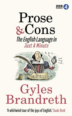 PROSE & CONS Gyles Brandreth BBC BOOKS2024 Hardcover English ISBN：9781785946820 洋書 Social Science（社会科学） History