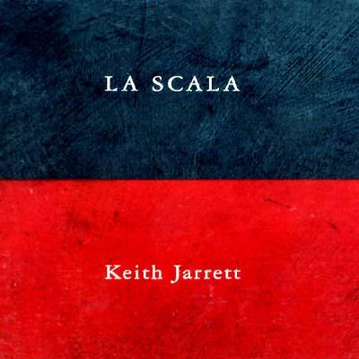 Keith Jarrettラ・スカラ キース・ジャレット 発売日：1997年05月13日 予約締切日：1997年05月09日 JAN：0731453726826 537268 Ecm CD ジャズ モダンジャズ 輸入盤
