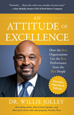 ATTITUDE OF EXCELLENCE Willie Jolley SOUND WISDOM2025 Paperback English ISBN：9781640956827 洋書 Business & SelfーCulture（ビジ...