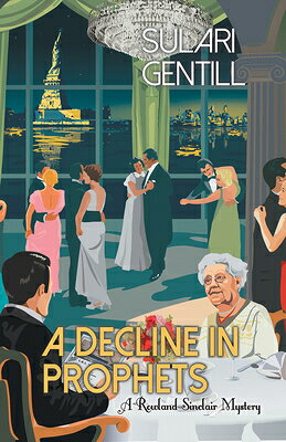 DECLINE IN PROPHETS Rowland Sinclair WWII Mysteries Sulari Gentill POISONED PEN PR2016 Paperback English ISBN：9781464206...