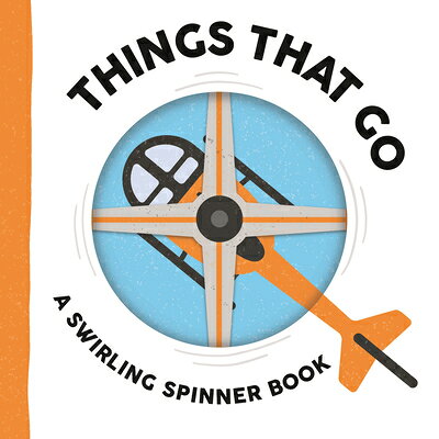 THINGS THAT GO A SWIRLING SPIN Swirling Spinner Books Johnny Barr Matt Drew CANDLEWICK BOOKS2026 Board　Books English ISB...