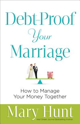 DEBTーPROOF YOUR MARRIAGE REPAC Mary Hunt FLEMING H REVELL CO2016 Paperback Repackaged English ISBN：9780800726836 洋書 Busi...
