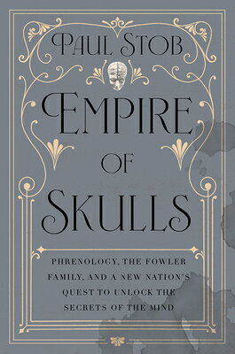 EMPIRE OF SKULLS Paul Stob COUNTERPOINT PR2026 Hardcover English ISBN：9781640096837 洋書 Social Science（社会科学） History
