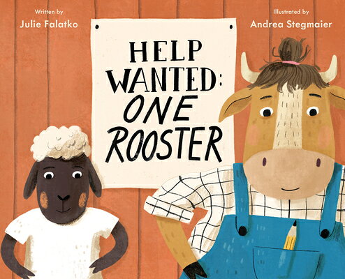 HELP WANTED 1 ROOSTER Julie Falatko Andrea Stegmaier VIKING BOOKS FOR YOUNG READERS2024 Hardcover English ISBN：978045147...