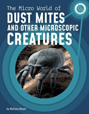MICRO WORLD OF DUST MITES & OT Micro Science Melissa Mayer CAPSTONE PR2022 Hardcover English ISBN：9781663976840 洋書 Books...