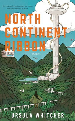 NORTH CONTINENT RIBBON Ursula Whitcher NEON HEMLOCK PR2024 Paperback English ISBN：9781952086847 洋書 Fiction & Literature（...