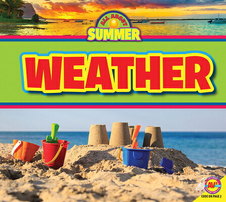 ALL ABOUT SUMMER WEATHER All about Summer Maddie Spalding John Willis WEIGL PUB2019 Library　Binding English ISBN：9781489...