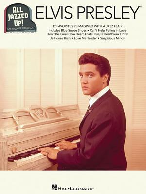ELVIS PRESLEY ー ALL JAZZED UP Elvis Presley HAL LEONARD PUB CO2017 Paperback English ISBN：9781495076855 洋書 Art & Enterta...