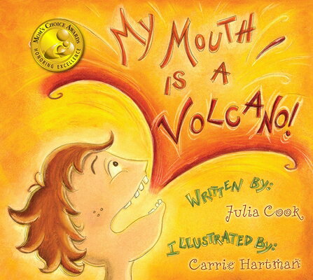 MY MOUTH IS A VOLCANO Julia Cook Carrie Hartman NATL CTR FOR YOUTH ISSUES2005 Paperback English ISBN：9781931636858 洋書 Bo...