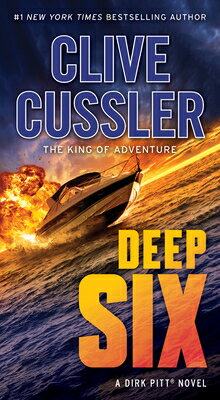DEEP 6 Dirk Pitt Adventures (Paperback) Clive Cussler POCKET BOOKS2006 Mass　Market　Paperbound English ISBN：9781416516859...