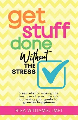 GET STUFF DONE W/O THE STRESS Risa Williams BOOKS THAT SAVE LIVES2025 Paperback English ISBN：9781684816873 洋書 Business &...
