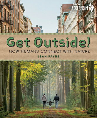 GET OUTSIDE Orca Footprints Leah Payne ORCA BOOK PUBL2024 Hardcover English ISBN：9781459836877 洋書 Books for kids（児童書） Ju...