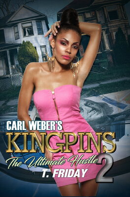CARL WEBERS KINGPINS THE ULTIM T. Friday URBAN BOOKS2025 Paperback English ISBN：9781645566878 洋書 Fiction & Literature（小説...