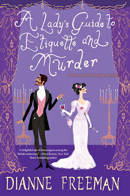 LADYS GT ETIQUETTE & MURDER Countess of Harleigh Mystery Dianne Freeman KENSINGTON PUB CORP2019 Paperback English ISBN：9...
