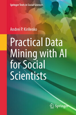 PRAC DATA MINING W/AI FOR SOCI Springer Texts in Social Sciences Andrei P. Kirilenko SPRINGER2026 Paperback English ISBN...