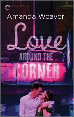 LOVE AROUND THE CORNER R/E Romano Sisters Amanda Weaver HARLEQUIN SALES CORP2024 Mass　Market　Paperbound Reissue English ...