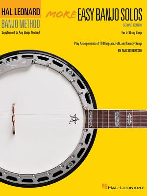 MORE EASY BANJO SOLOS REV/E 2/ Mac Robertson HAL LEONARD PUB CO1982 Paperback Revised English ISBN：9780793526888 洋書 Art ...