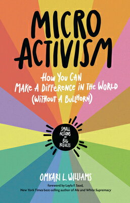 MICRO ACTIVISM Omkari L. Williams Layla F. Saad STOREY PUB2023 Paperback English ISBN：9781635866889 洋書 Social Science（社会...