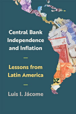 CENTRAL BANK INDEPENDENCE & IN Luis I. Jcome GEORGETOWN UNIV PR2026 Paperback English ISBN：9781647126889 洋書 Business & S...