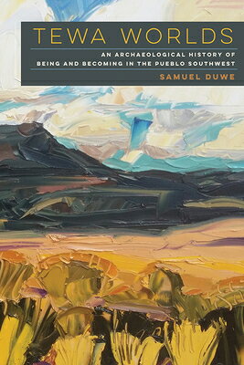TEWA WORLDS Samuel Duwe UNIV OF ARIZONA PR2025 Paperback English ISBN：9780816556892 洋書 Social Science（社会科学） Social Science