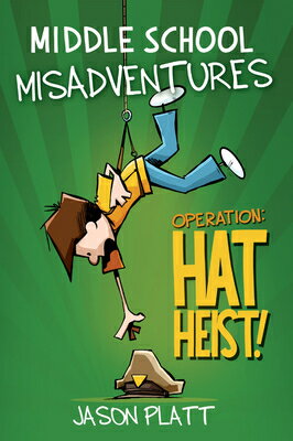 MID SCHL MISADVENTURES OPERATI Middle School Misadventures Jason Platt LITTLE BROWN & CO2020 Paperback English ISBN：9780...