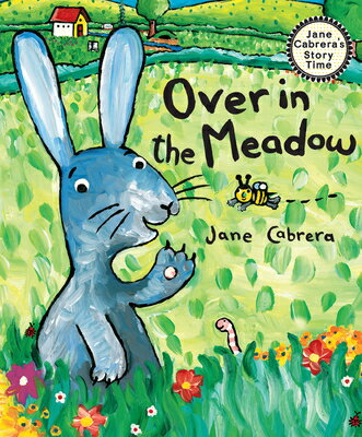 OVER IN THE MEADOW Jane Cabrera's Story Time Jane Cabrera HOLIDAY HOUSE INC2024 Paperback English ISBN：9780823456901 洋書 ...
