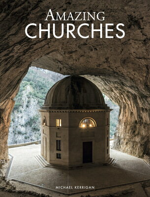 AMAZING CHURCHES Amazing Places [Portrait Format] Michael Kerrigan AMBER BOOKS2026 Hardcover English ISBN：9781838866907 ...