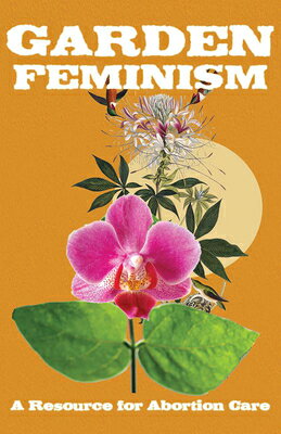GOOD LIFE GARDEN FEMINISM #1 Good Life Anonymous MICROCOSM PUB2014 Paperback English ISBN：9781621066910 洋書 Social Scienc...