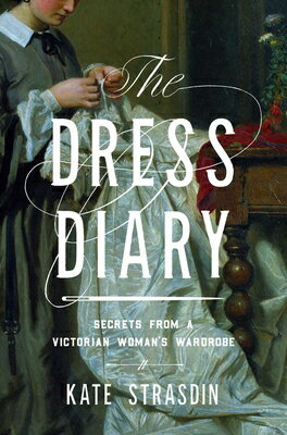 DRESS DIARY Kate Strasdin PEGASUS BOOKS2024 Paperback English ISBN：9781639366910 洋書 Social Science（社会科学） History
