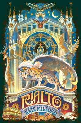 RIALTO Kate Milford CLARION BOOKS2026 Hardcover English ISBN：9781328466914 洋書 Books for kids（児童書） Juvenile Fiction