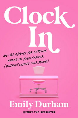 CLOCK IN Emily Durham TARCHER JEREMY PUBL2026 Hardcover English ISBN：9798217176915 洋書 Business & SelfーCulture（ビジネス） Busi...