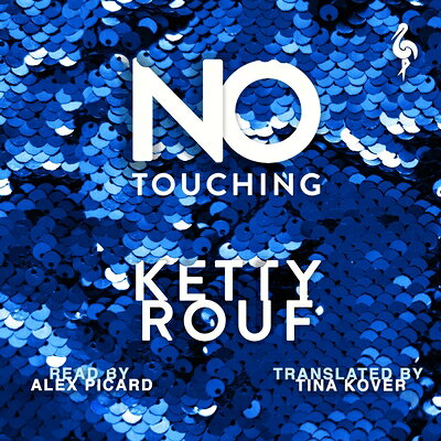 NO TOUCHING Ketty Rouf Tina Kover EUROPA ED2021 Paperback English ISBN：9781609456917 洋書 Fiction & Literature（小説＆文芸） Fiction