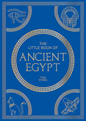 LITTLE BK OF ANCIENT EGYPT Tom Sykes SUMMERSDALE PUBL2026 Paperback English ISBN：9781837996919 洋書 Social Science（社会科学） H...