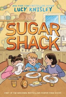 SUGAR SHACK Peapod Farm Lucy Knisley RH GRAPHIC2025 Library　Binding English ISBN：9781984896919 洋書 Books for kids（児童書） Ju...